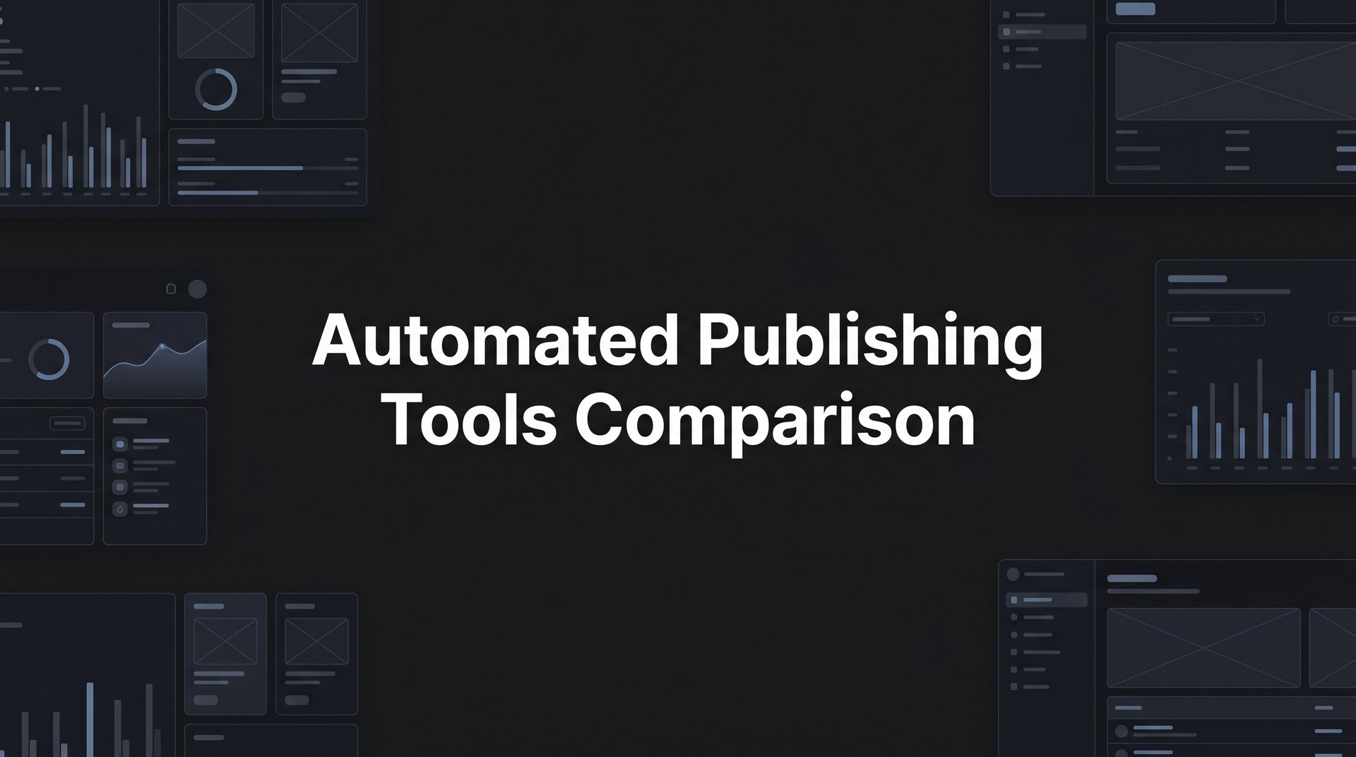 Top Automated Publishing Tools Comparison Guide 2026